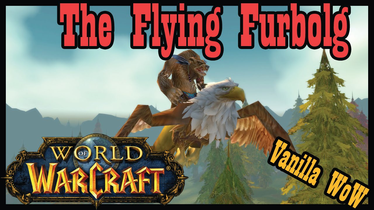 The Flying Furbolg [Vanilla / Classic World of Warcraft Let's Play ...