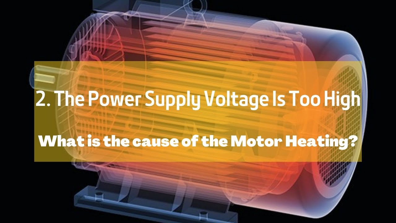 The power supply voltage can cause overheating in motor - YouTube