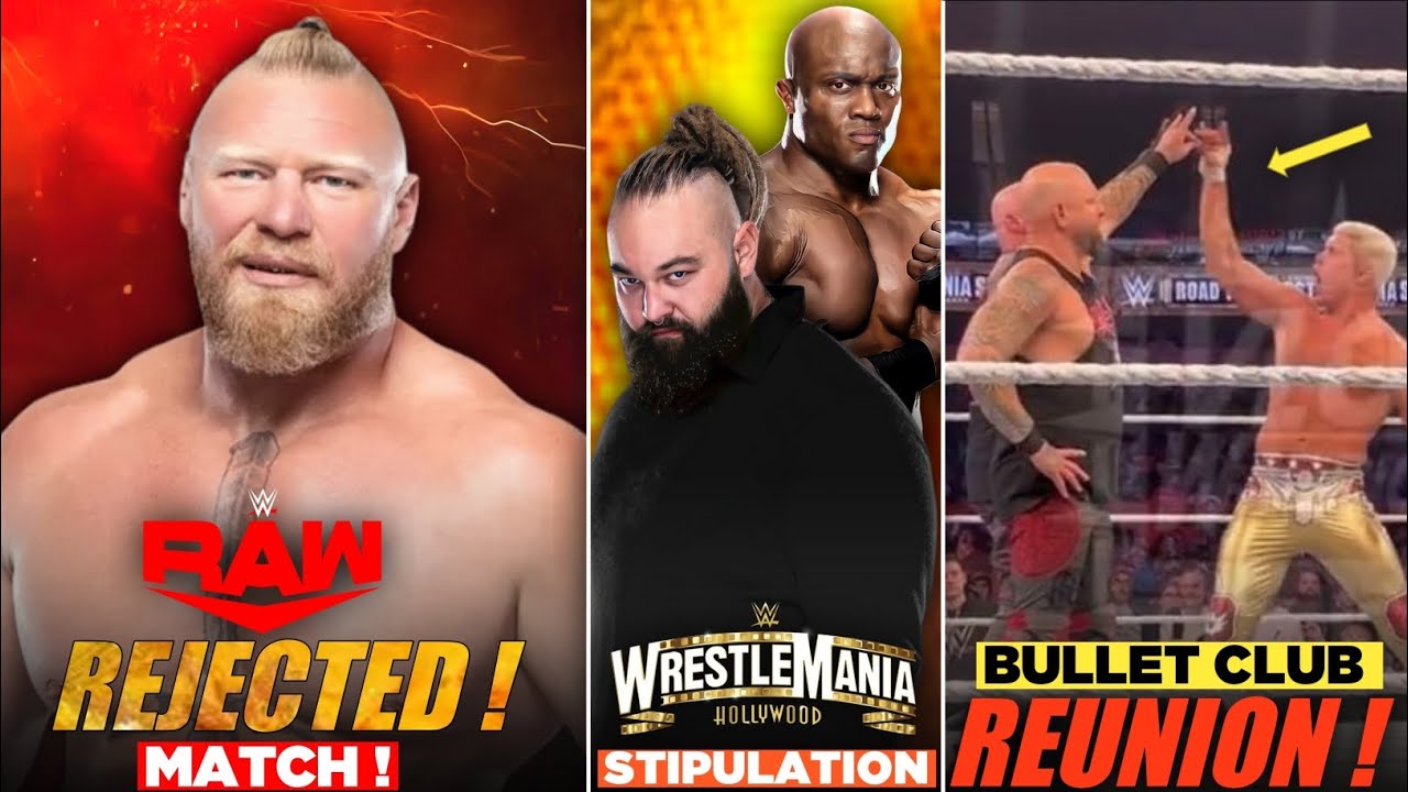 Brock Lesnar REJECT Omos WrestleMania MATCH ! Bray vs Bobby STIPULATION ...