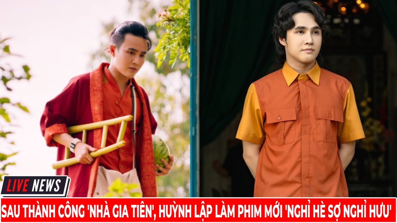 Sau Thành Công 'Nhà Gia Tiên', Huỳnh Lập Làm Phim Mới 'Nghỉ Hè Sợ Nghỉ ...