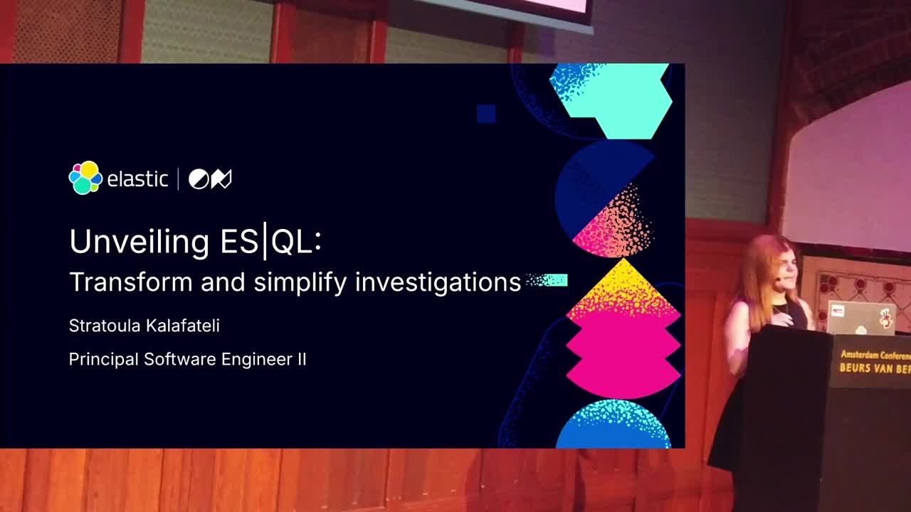 Unveiling ES|QL: Transform and Simplify Investigations by Stratoula Kalafateli, Elastic - YouTube