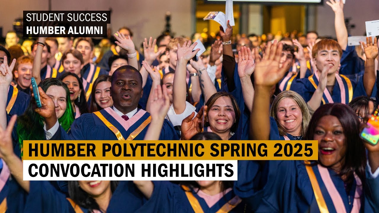 Humber Spring 2025 Convocation Highlights - YouTube