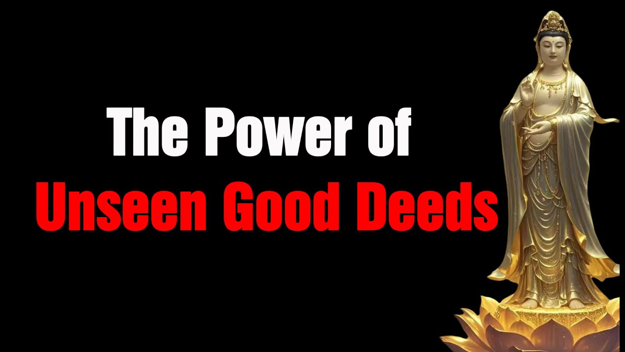 The Power of Unseen Good Deeds—How Kindness Returns When You Le - YouTube