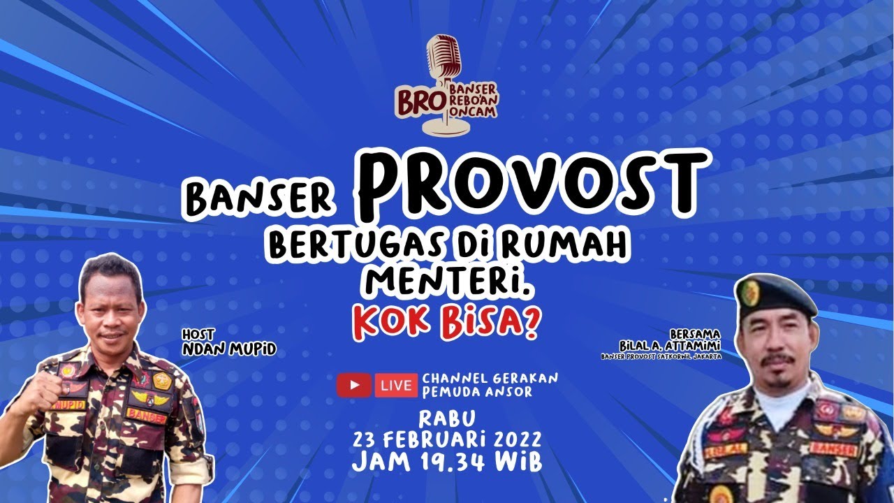 BANSER PROVOST BERTUGAS DI RUMAH MENTERI - Ansor Podcast BRO - YouTube
