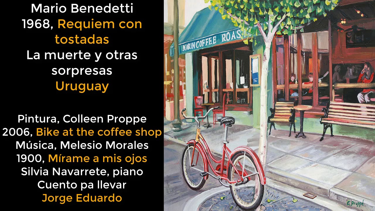 Requiem con tostadas, Mario Benedetti. Cuento pa llevar - YouTube