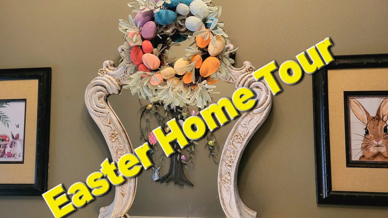 Easter/Spring Home Tour 2024 🐣 - YouTube