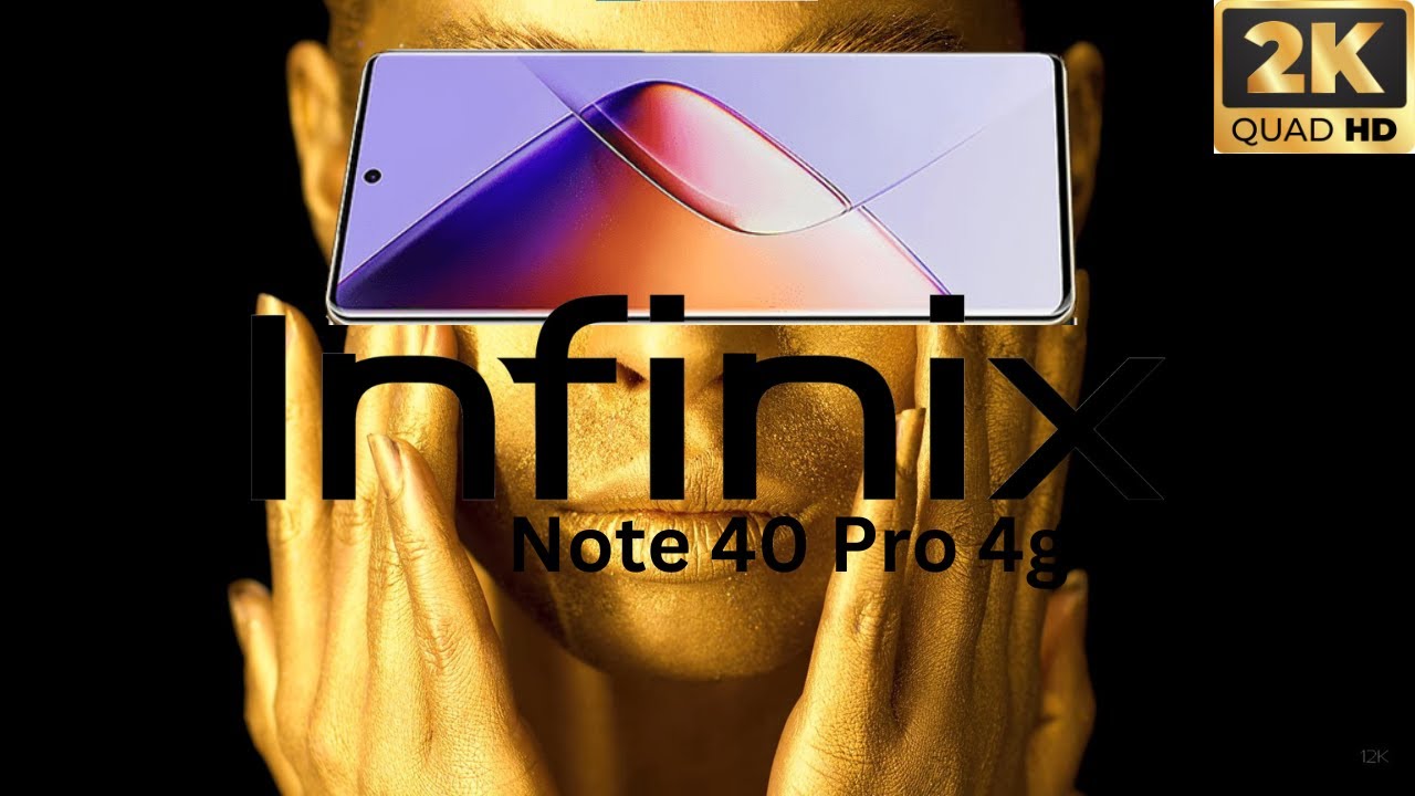 Infinix Note 40 Pro 4g watching movies and 2K youtube video Test - YouTube
