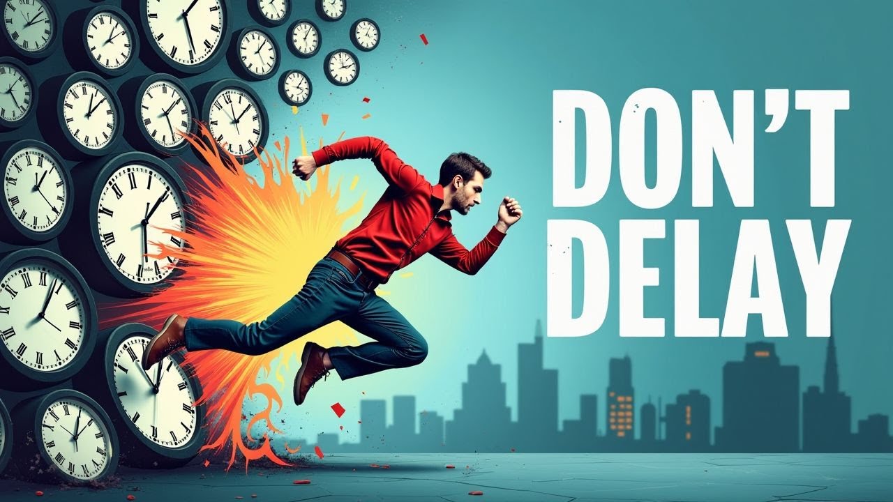 Don't Delay - Take Action Before It's Too Late - YouTube