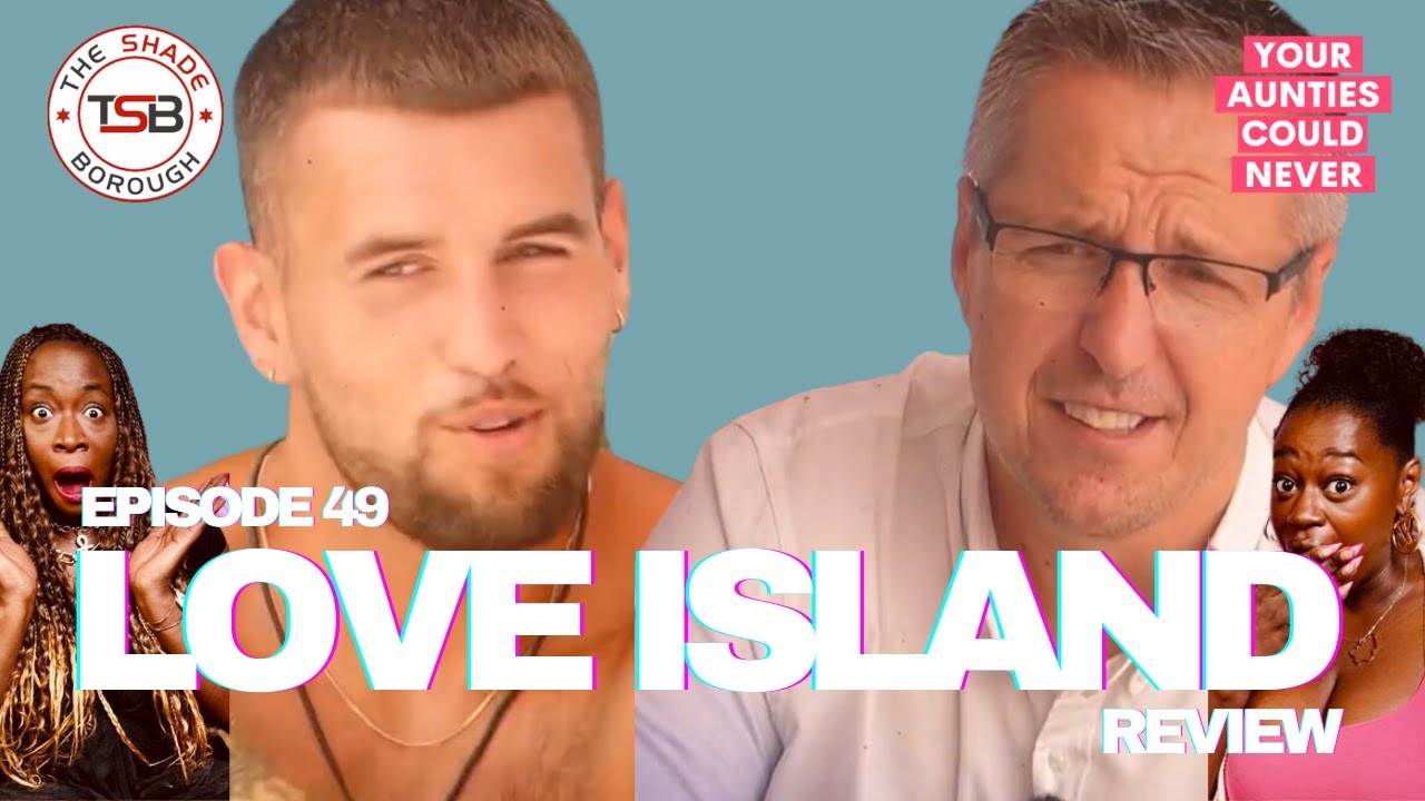LOVE ISLAND REVIEW MEET THE PARENTS! MOLLY’S DAD HAS A WORD WITH ZACH ...