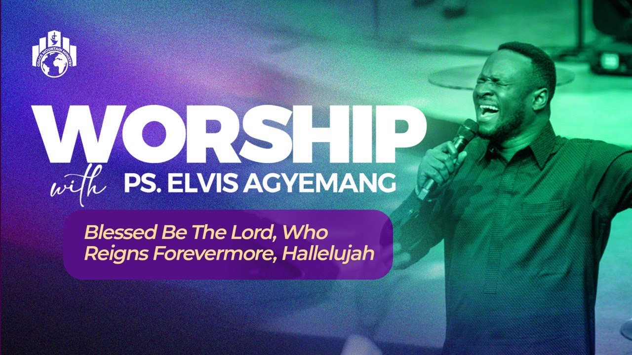 Worship With Pastor Elvis || Blessed Be The Lord - YouTube