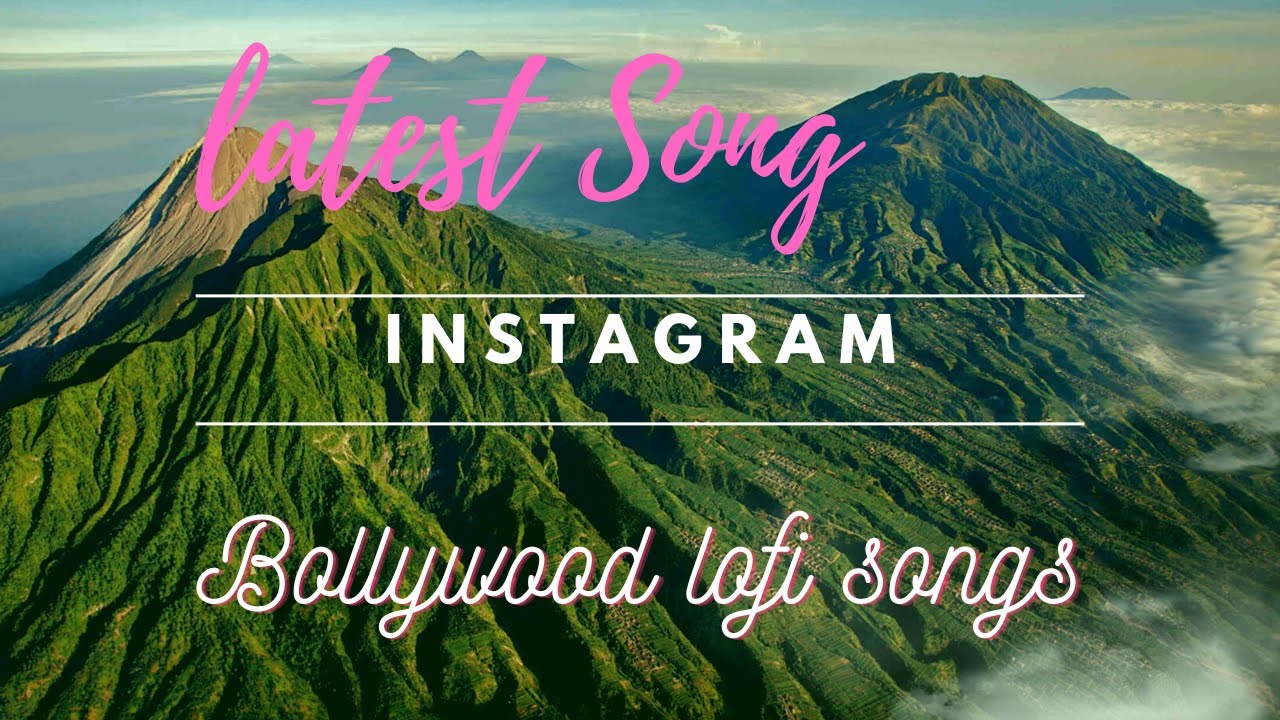Best Of Bollywood Hindi Lofi (Slowed X Reverb) Insta Viral Lo-Fi Mix ...