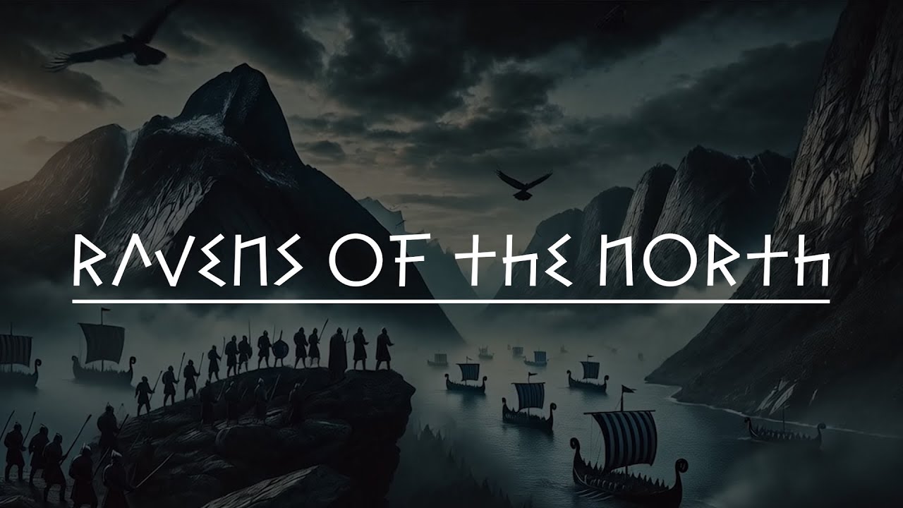 Ravens of the North ⚔ Epic Viking War Song | Powerful Battle Chants ...