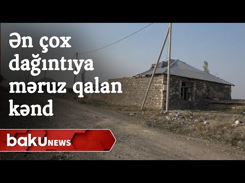 Tərtərin ən çox dağıntıya məruz qalan kəndi - Baku TV