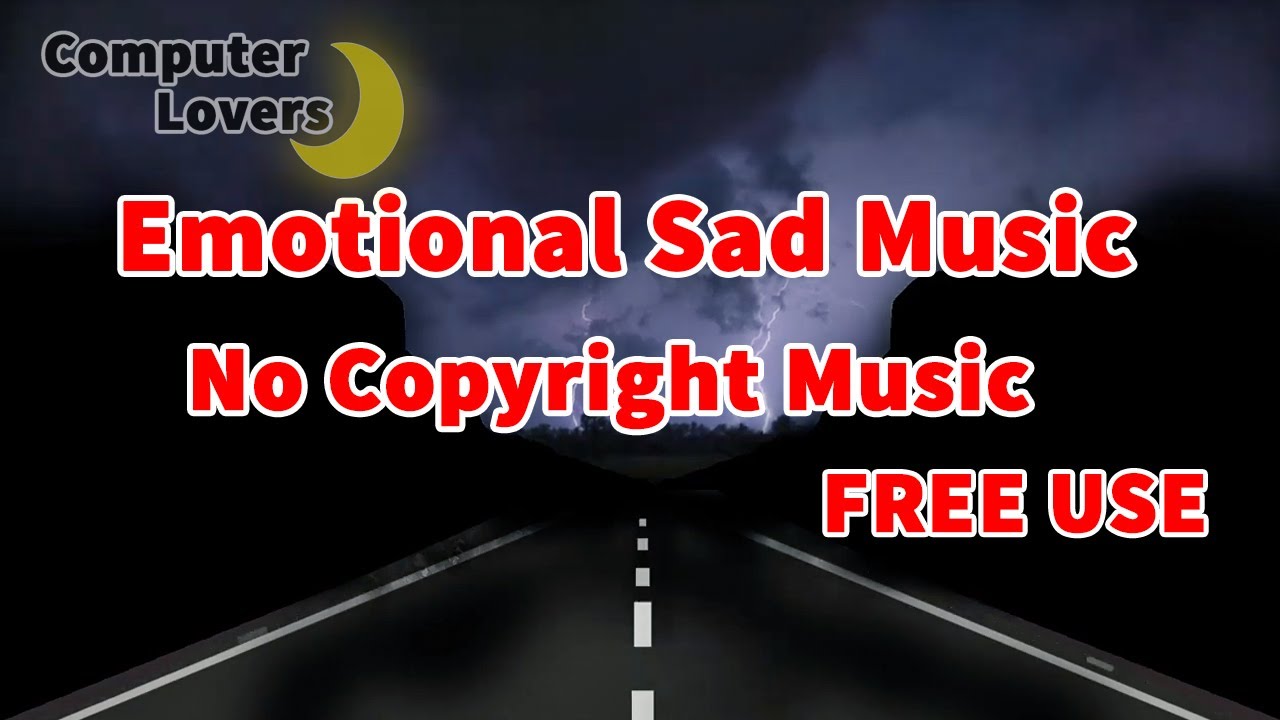 Very Sad Emotional Music-Sad Guitar (No Copyright Sound) Free use in ...