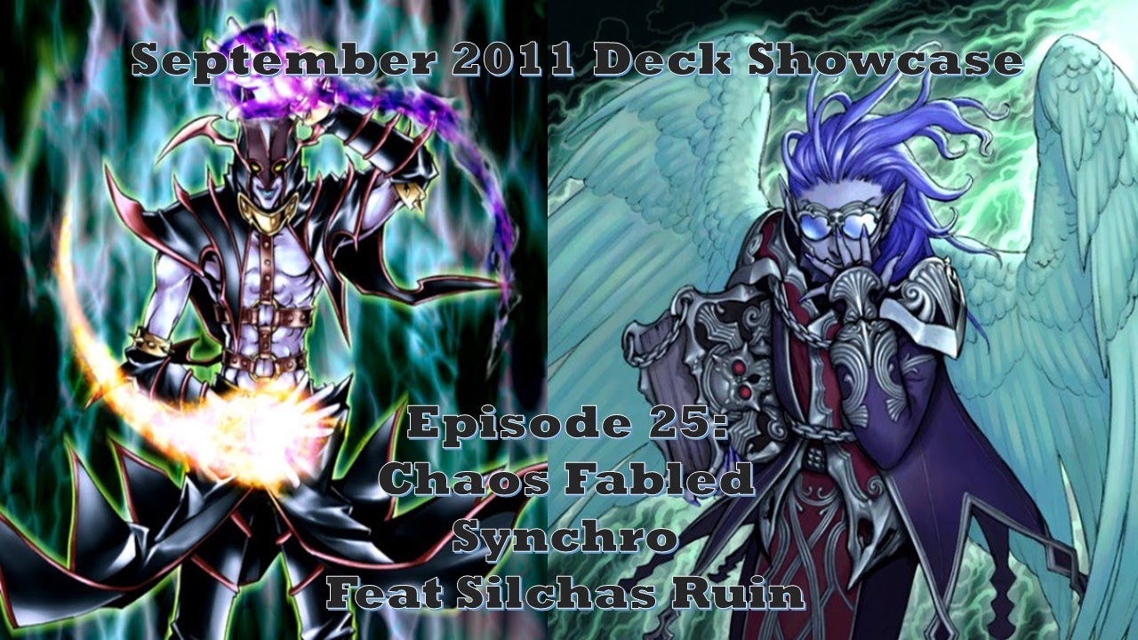 Yu-Gi-Oh! September 2011 Deck Showcase Episode 25: Chaos Fabled Synchro ...