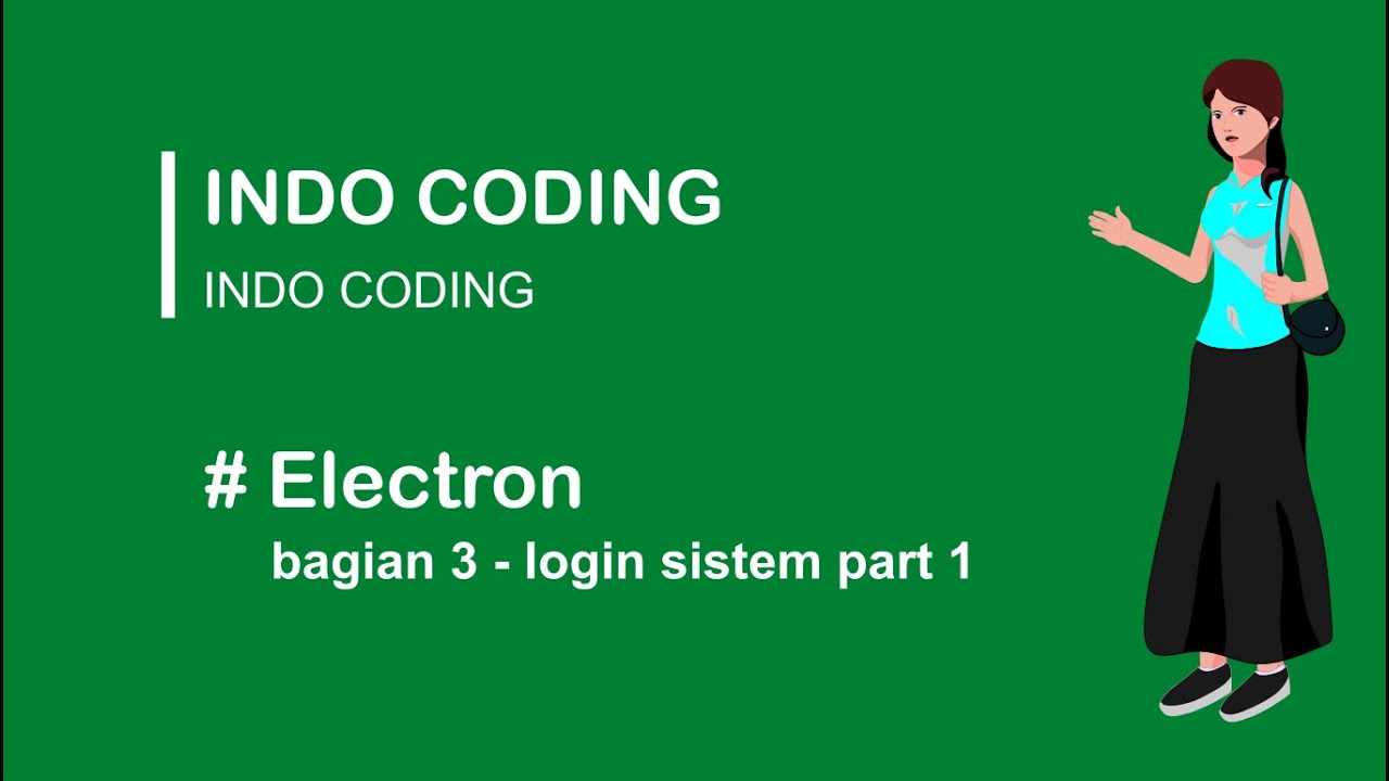 Belajar Electron js || login sitem part 1 - YouTube