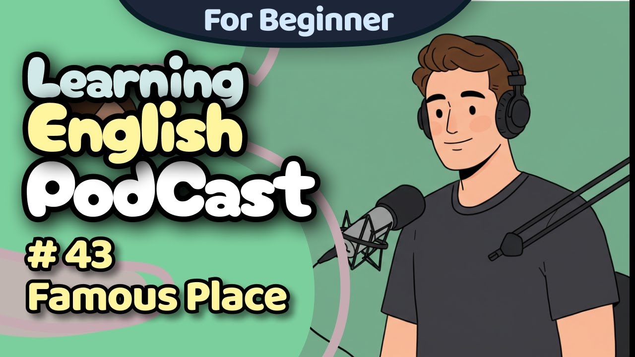 Beginner's English Podcast | Famous Place - YouTube