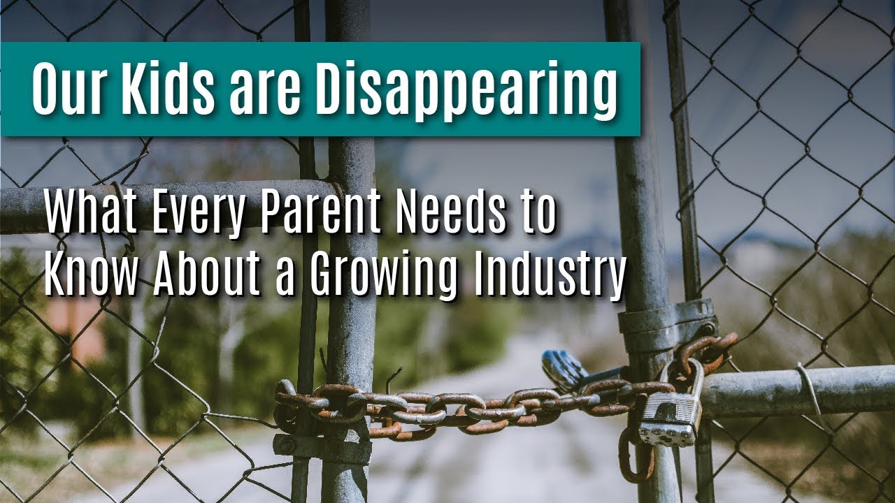 Our Kids are Disappearing: What Every Parent Needs to Know - YouTube