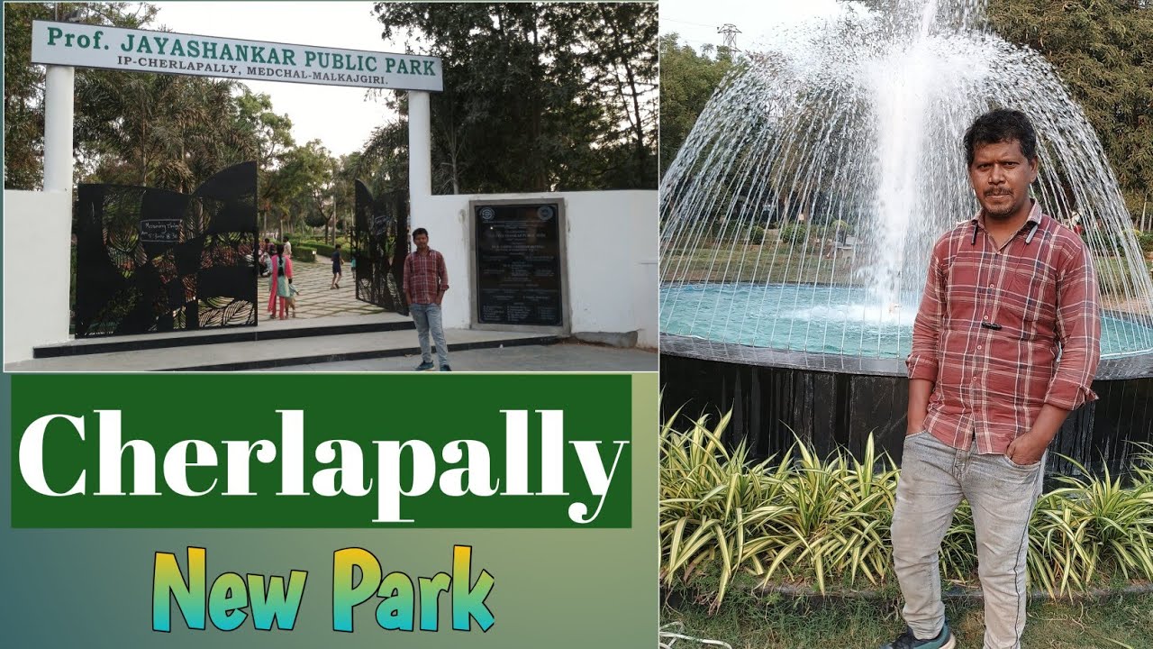 Prof. Jayashankar Park | Cherlapally Industry Phase-1 | Near Central ...