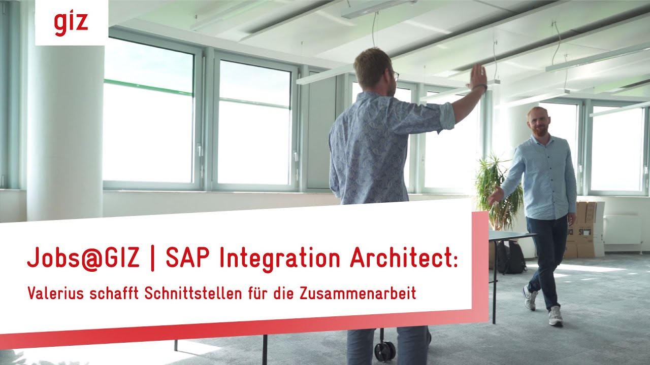 Jobs@GIZ | SAP Integration Architect: Valerius schafft Schnittstellen ...