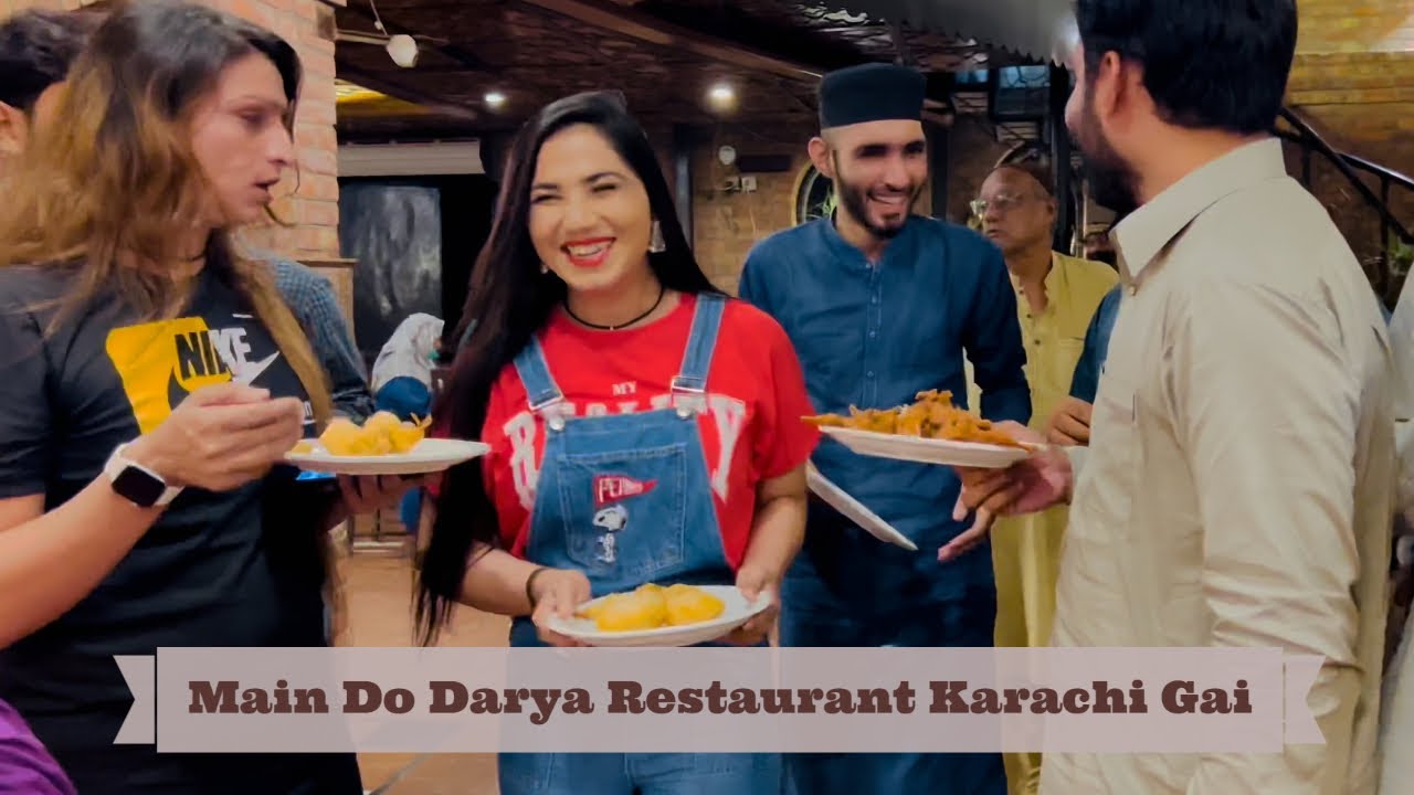 Main Do Darya Restaurant Karachi Gai | Mehak Malik | Vlog - YouTube