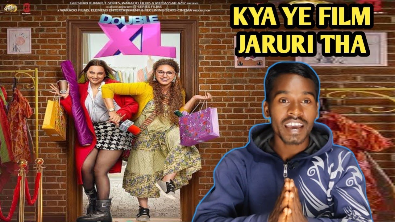 Double XL Movie Review | Sonakshi Sinha | Huma Qureshi | Zaheer Iqbal ...