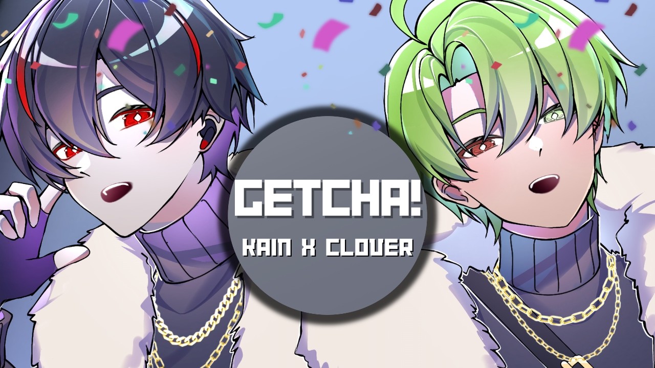 GETCHA - Giga & KIRA Cover | @kainslair x @UniCloverVT - YouTube