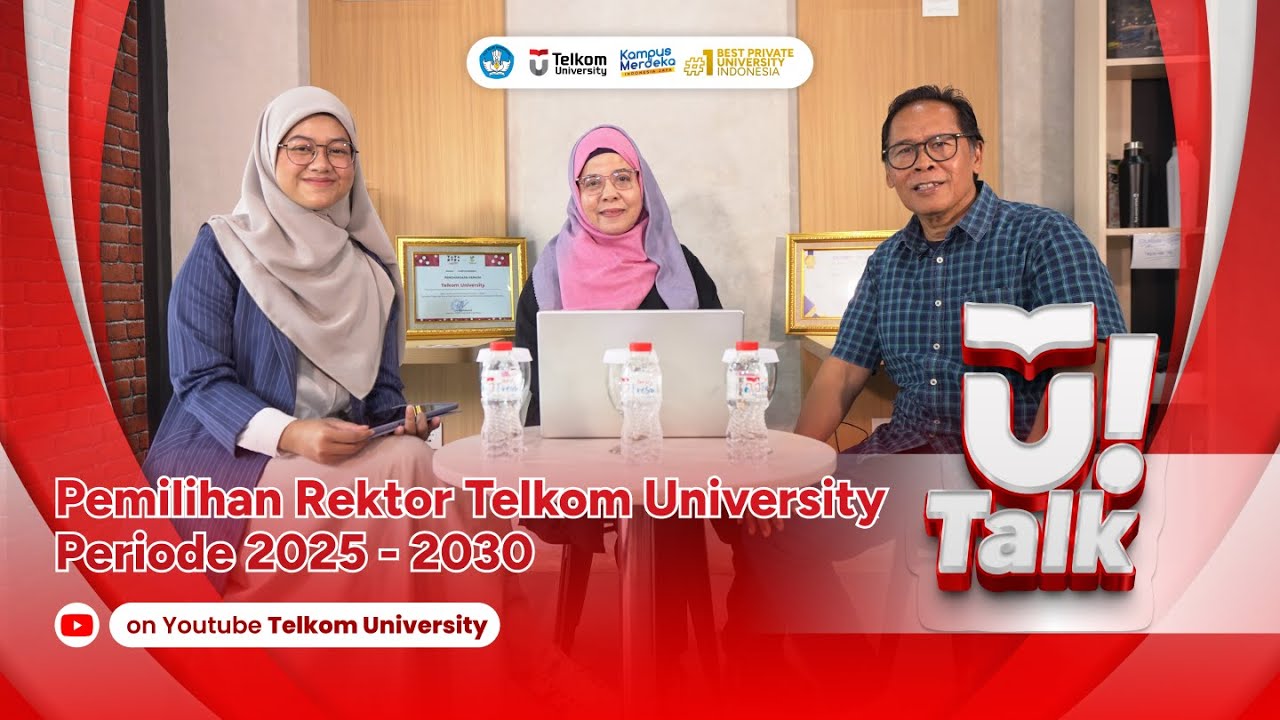 TEL-U TALK - PEMILIHAN REKTOR TELKOM UNIVERSITY 2025 - 2040 - YouTube