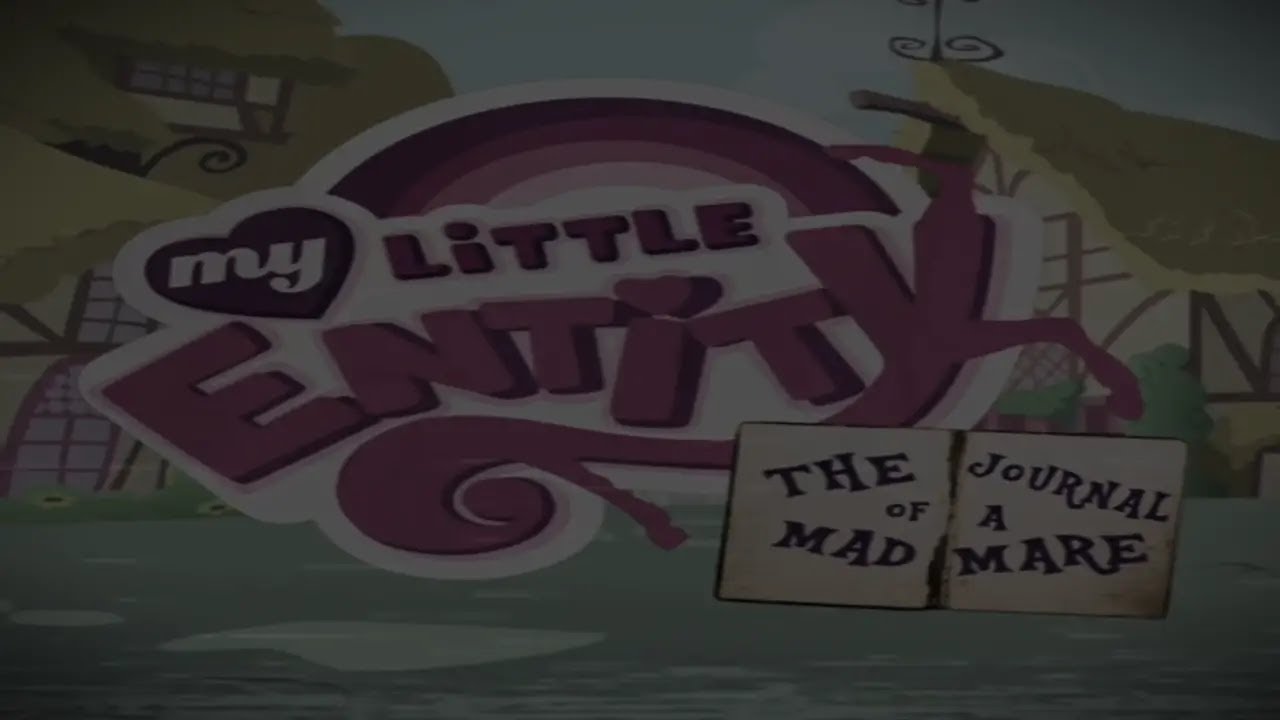 MLP Horror AU | My Little Entity - YouTube