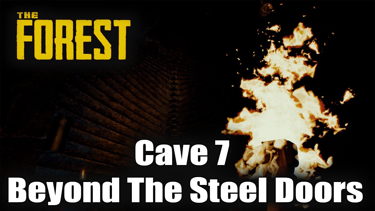 The Forest: Cave 7 - Beyond the Steel Doors - YouTube
