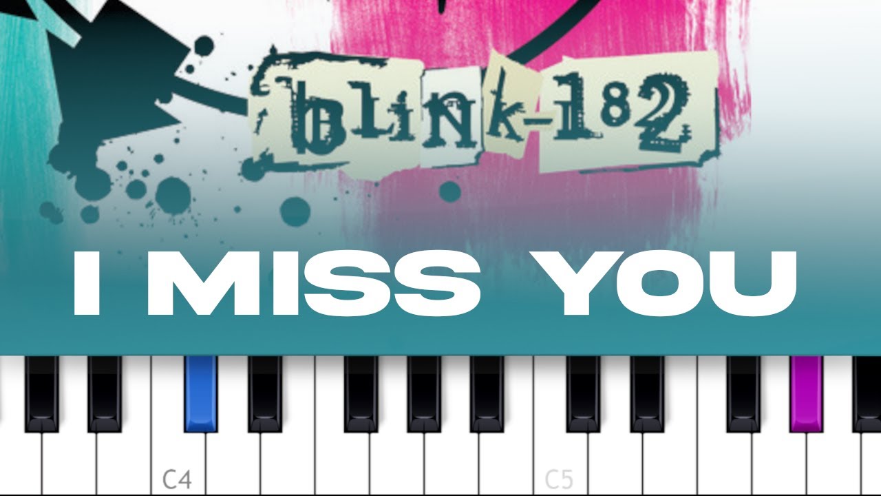 blink 182 - I Miss You (piano tutorial) - YouTube