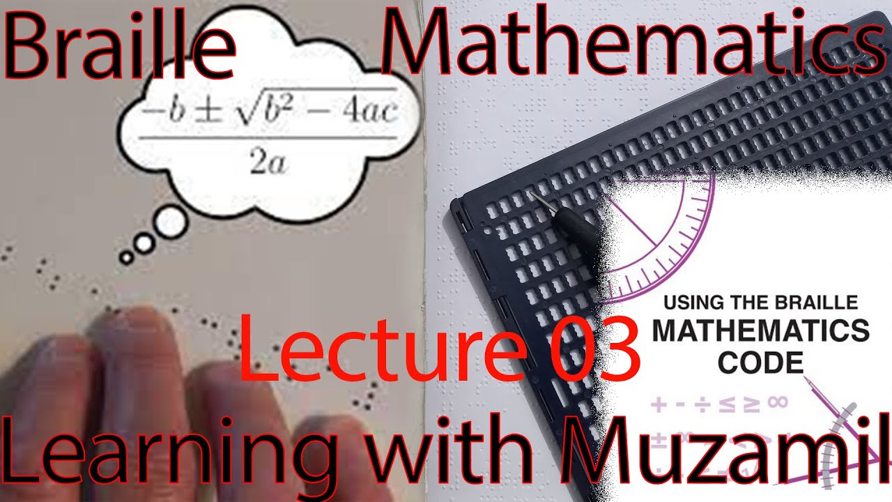 Mathematics Braille| Mathematics Braille Lecture 3|Addition sign in ...