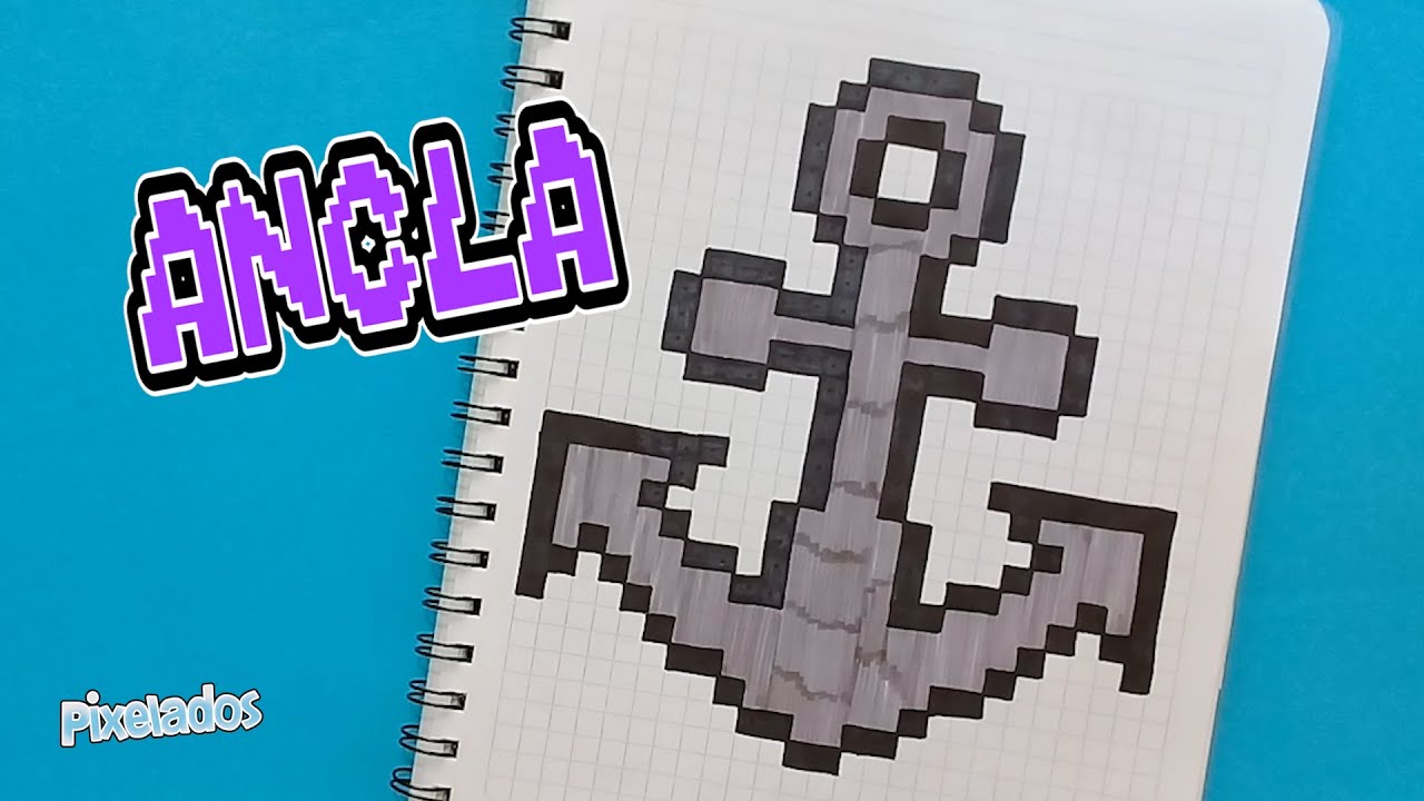 COMO DIBUJAR ANCLA PIXEL ART - PIXELADOS - YouTube