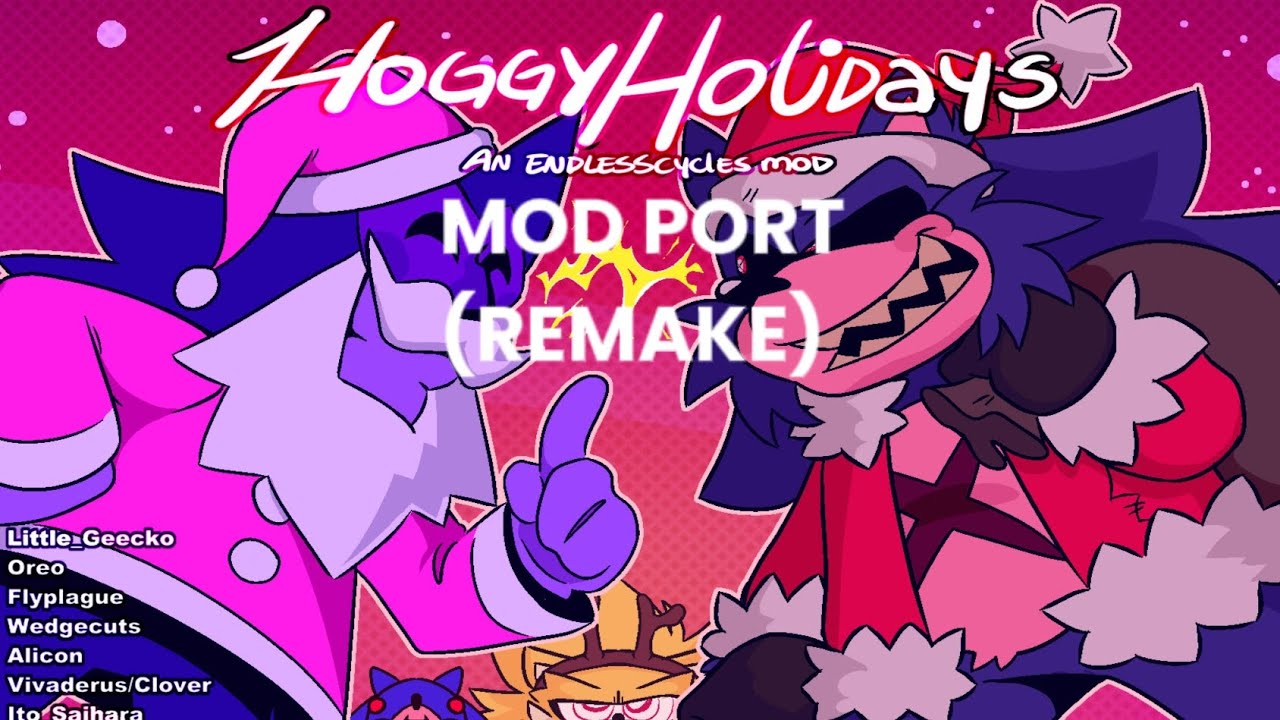 𝙁𝙉𝙁 𝙈𝙊𝘿 𝙋𝙊𝙍𝙏: 𝙃𝙊𝙂𝙂𝙔 𝙃𝙊𝙇𝙄𝘿𝘼𝙔𝙎 (𝘼𝙉 𝙀𝙉𝘿𝙇𝙀𝙎𝙎𝘾𝙔𝘾𝙇𝙀𝙎 𝙈𝙊𝘿) [𝙍𝙀𝙈𝘼𝙆𝙀] - YouTube