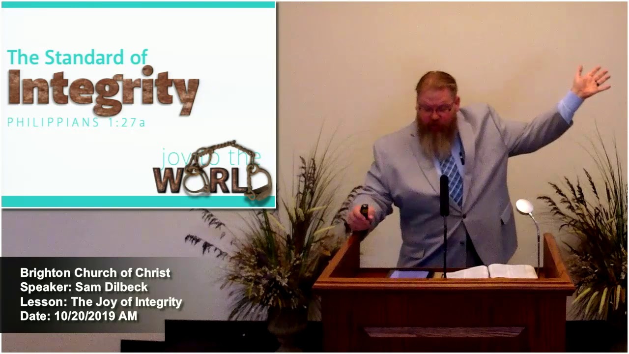 The Joy of Integrity (10-20-2019) - YouTube