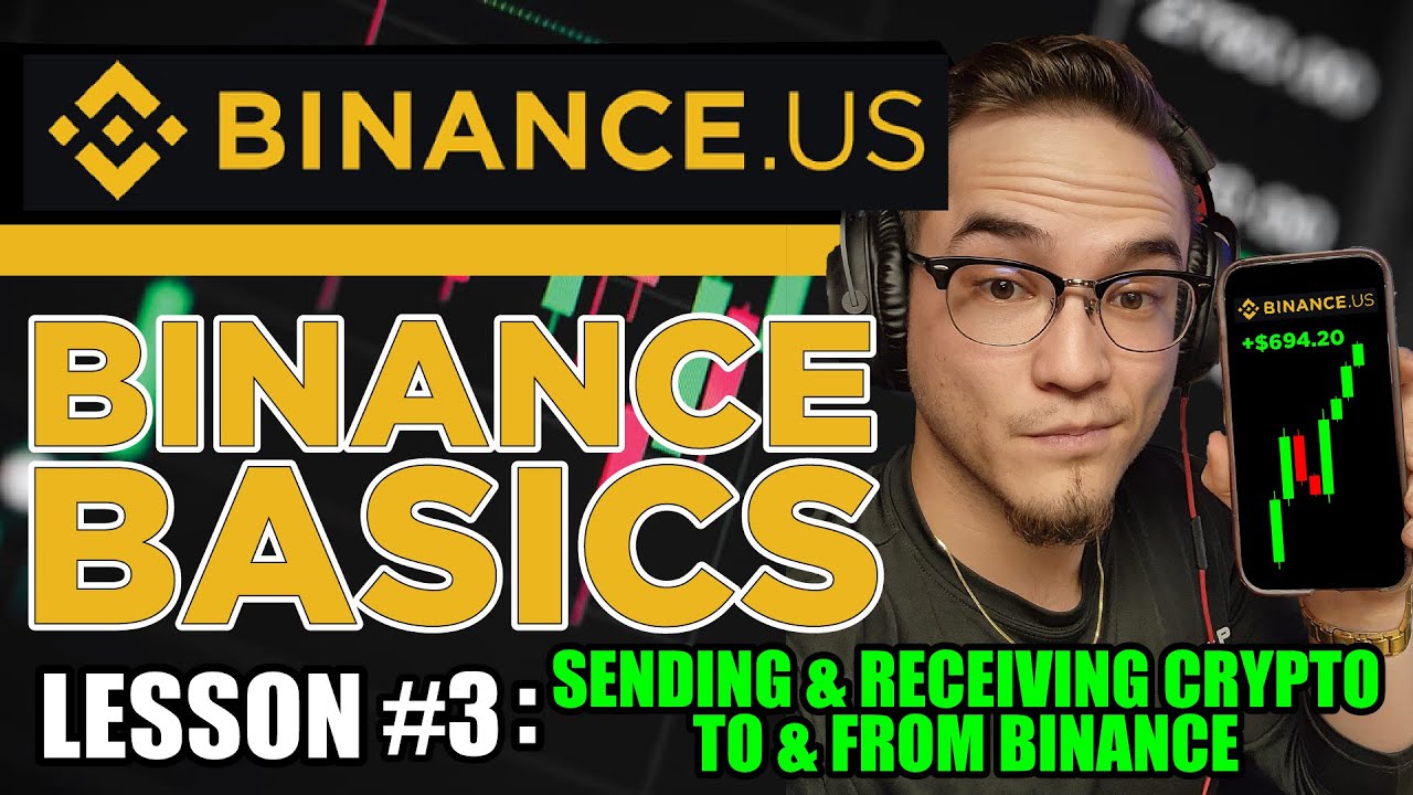 Binance Basics Lesson #3 : Sending & Receiving Crypto To & From Binance! - YouTube