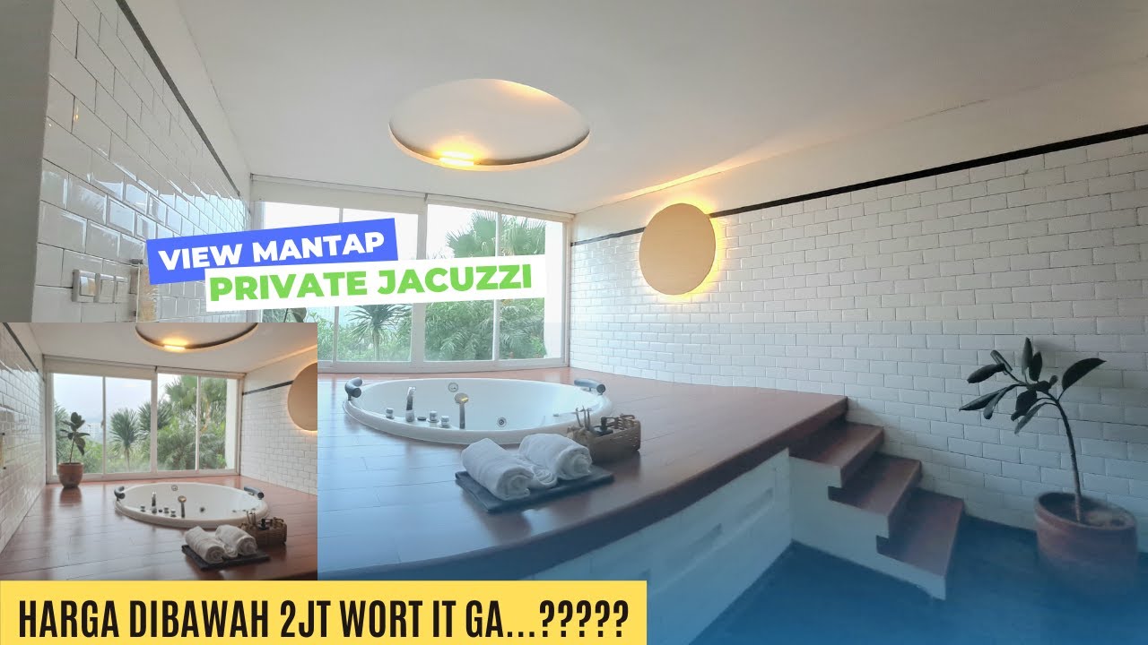 HOTEL dengan PRIVATE JACUZZI | Hotel view mantap | Hotel murah di ...