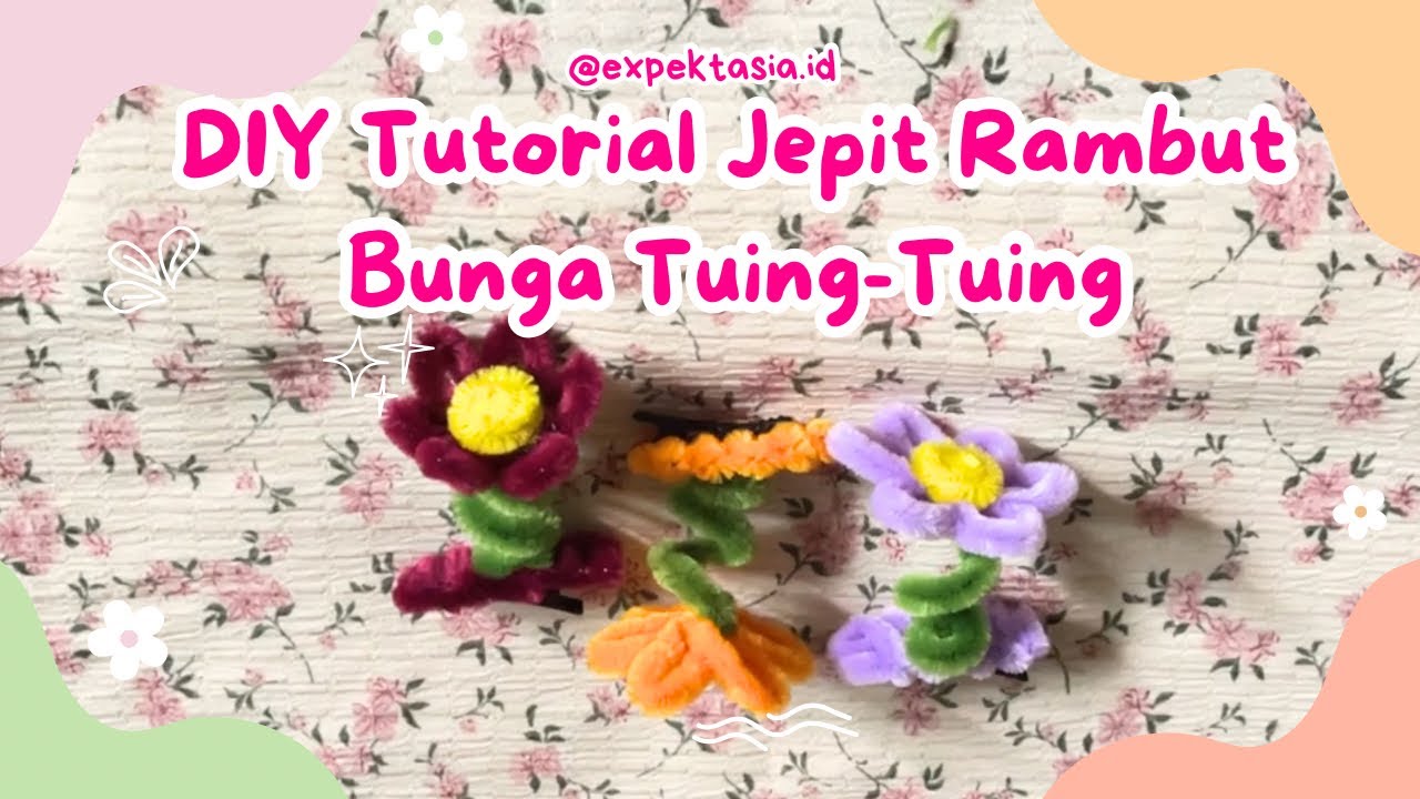 #13 🌸TUTORIAL DIY KAWAT BULUJEPIT RAMBUT BUNGA TUING TUING🎀DIY MUDAH DIPRAKTEKIN!by expektasia ...
