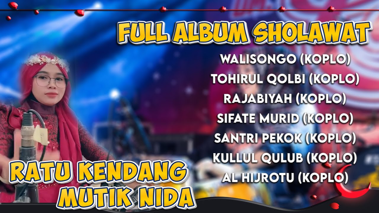 TERBARU FULL ALBUM SHOLAWAT MUTIK NIDA VERSI KOPLO 2024 | RATU KENDANG ...