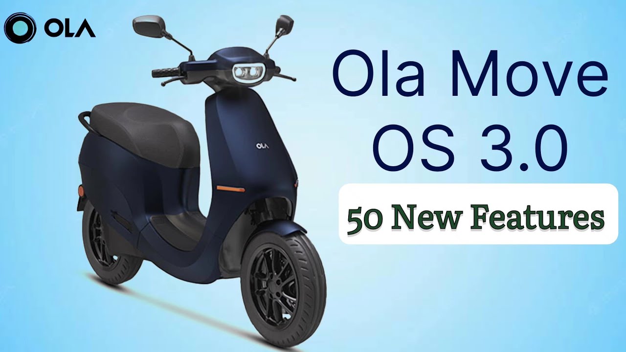 Finally OLA Move OS 3.0 Updated | Now 50 New Features | OLA Electric ...
