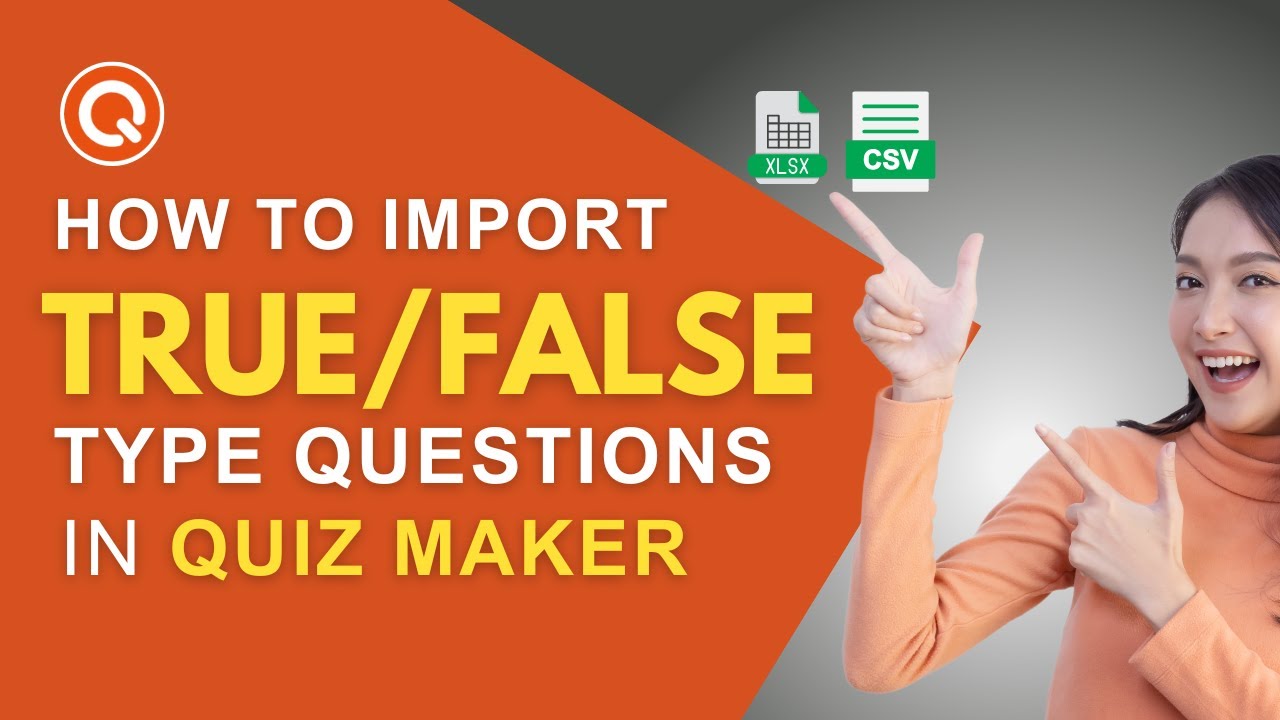 How to Import True or False Type Questions in Quiz Maker? - YouTube