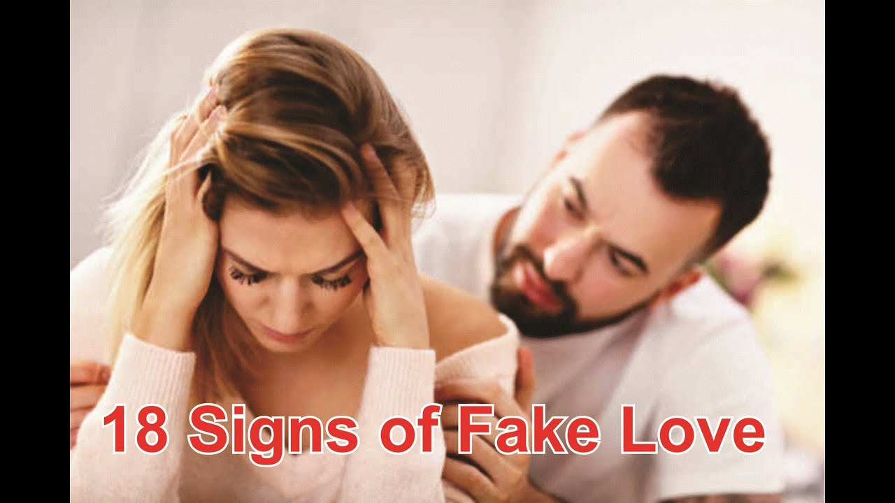 18 Signs of Fake Love, Avoid Them at All Costs | Fake Love Affairs ...