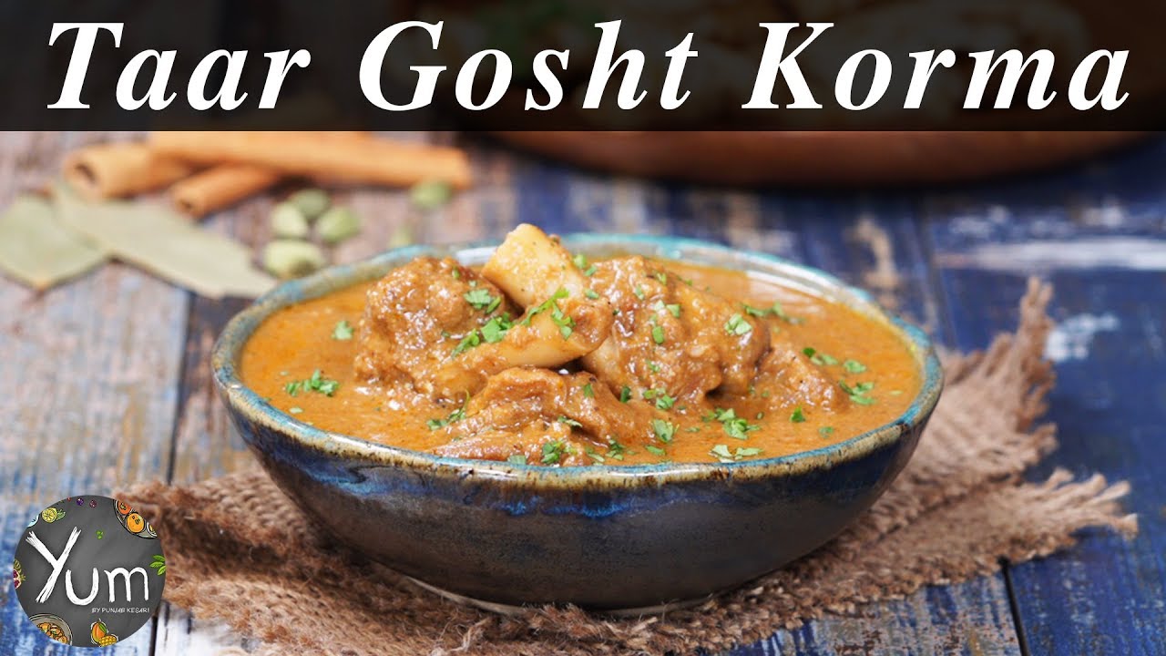 Taar Gosht Korma | How to Make Taar Gosht Korma | Taar Gosht Korma ...
