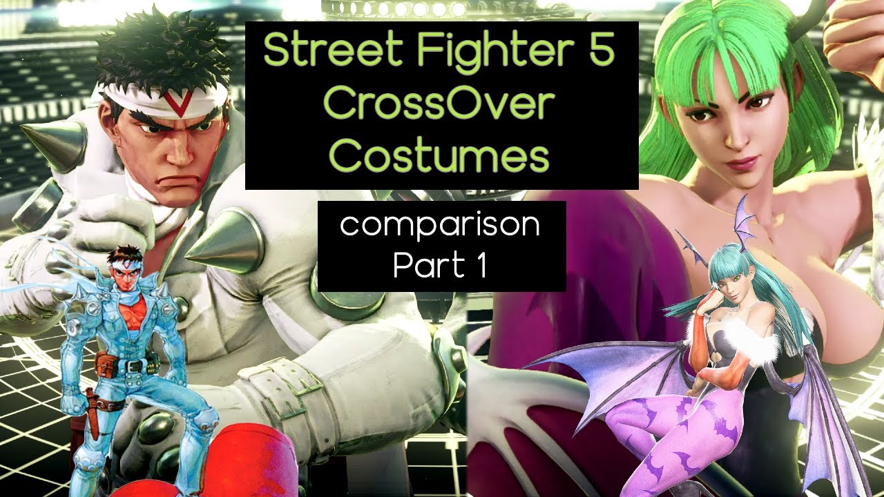 SF5 CE: CrossOver Costumes Comparison Part 1 - YouTube