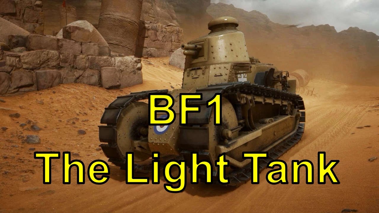 Battlefield 1 - The Best Light Tank - YouTube