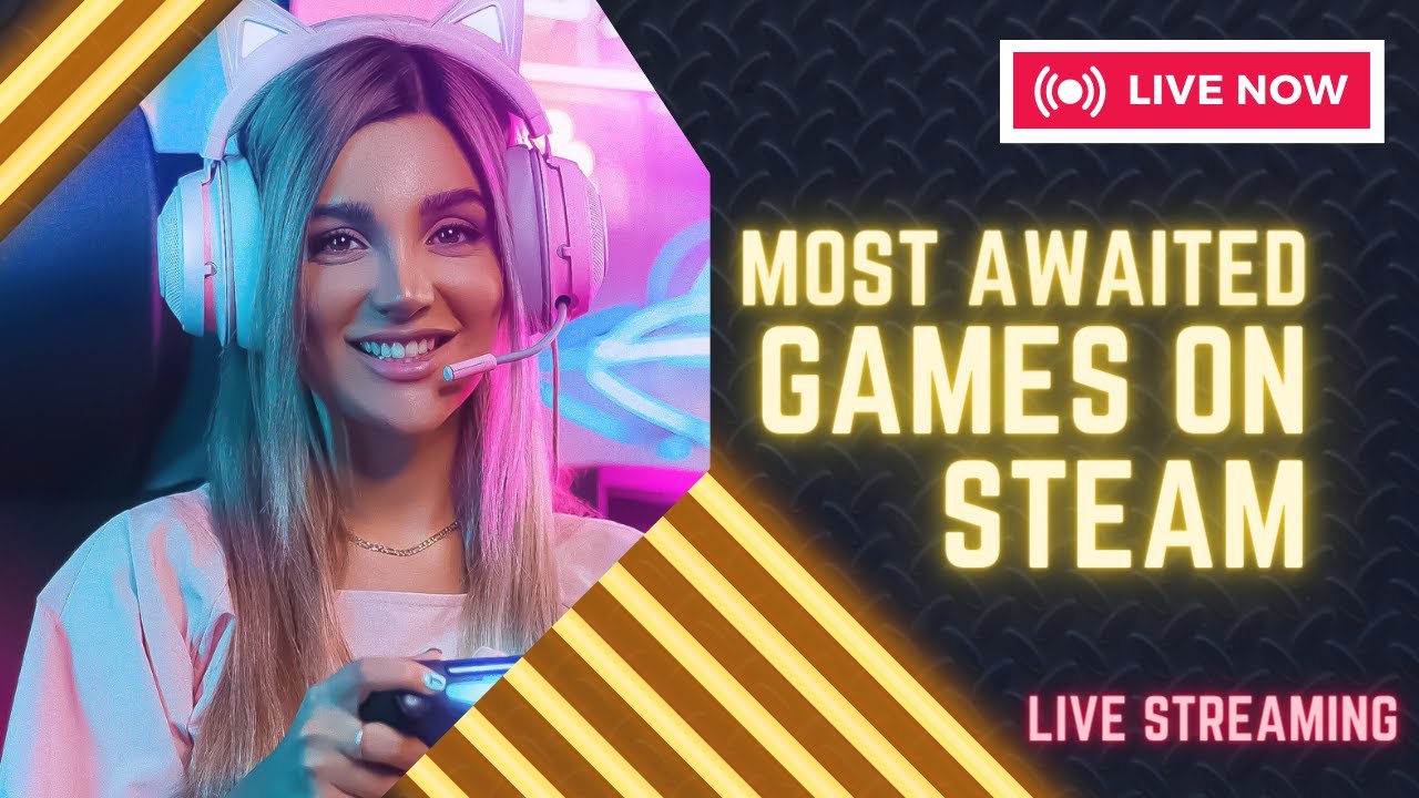 10 Captivating Upcoming Games On Steam | Fusing Imagination And ...