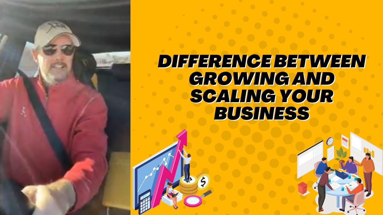 Growing vs. Scaling a Business: What's the Difference? - YouTube
