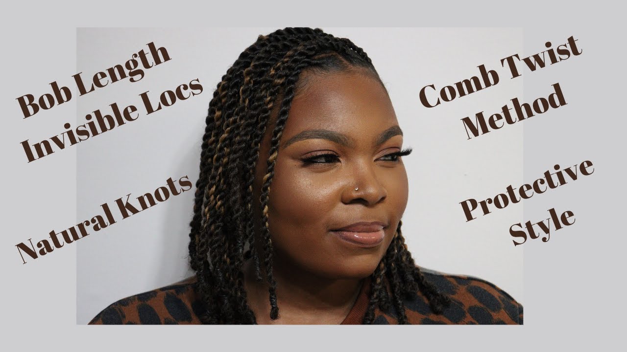 Bob Length Invisible Locs / Comb Twist Method - YouTube