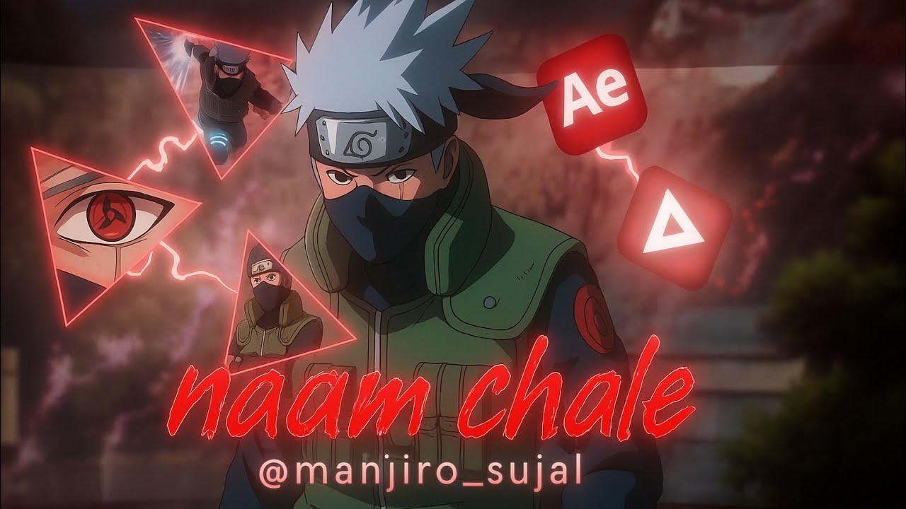 Kakashi Hatake × Naam Chale | Anime Edit 🔥 | Naruto AMV - YouTube