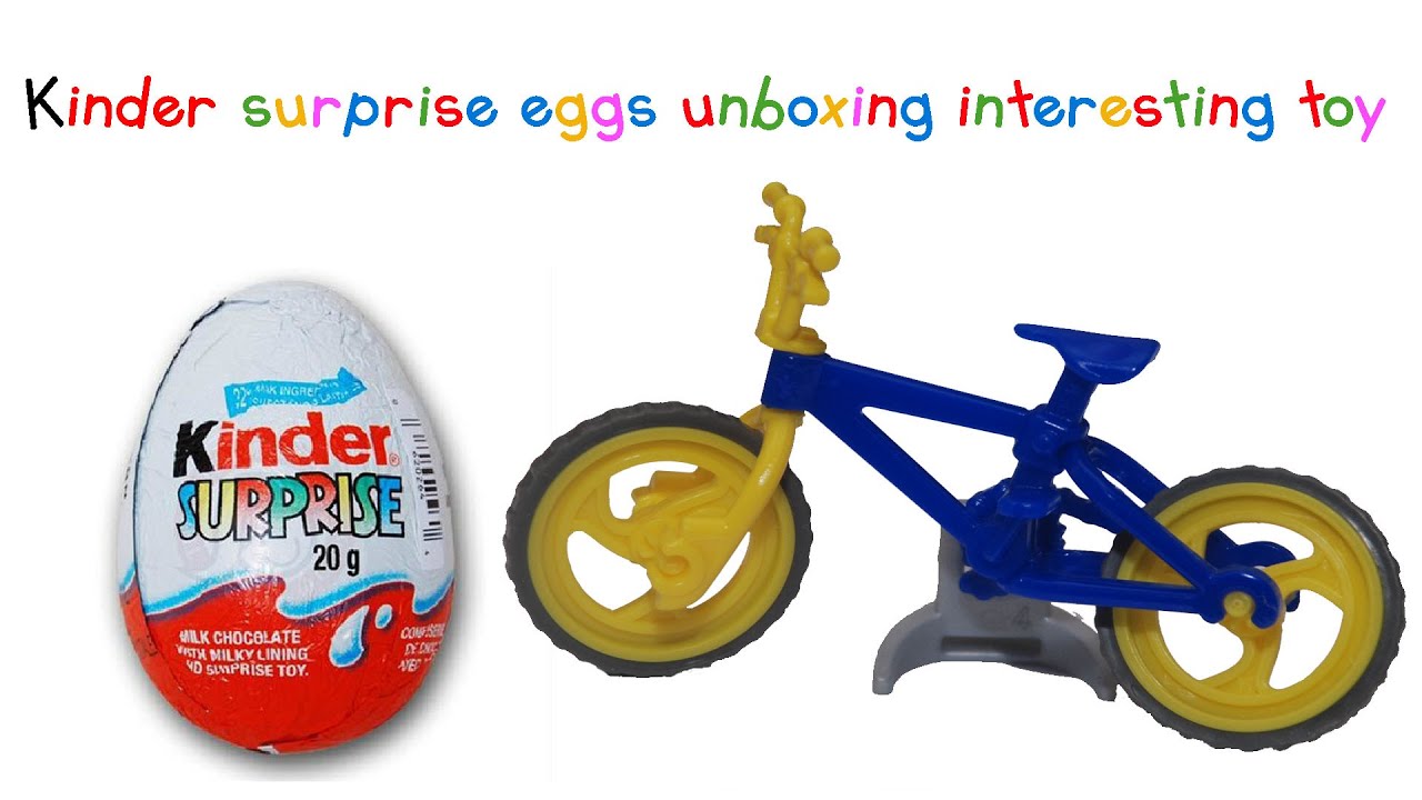Unboxing Kinder Surprise toy bike inside - YouTube